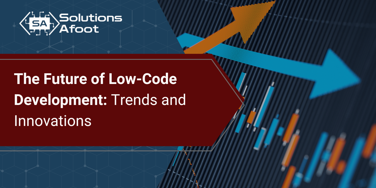 Blog Article: The Future Of Low-Code Development: Trends And ...